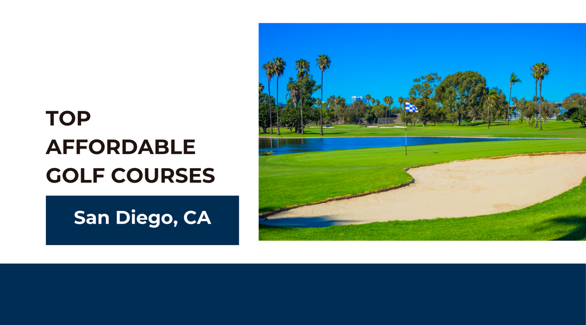 San Diego, CA's Top Affordable Golf Courses – Simple Golf Shop